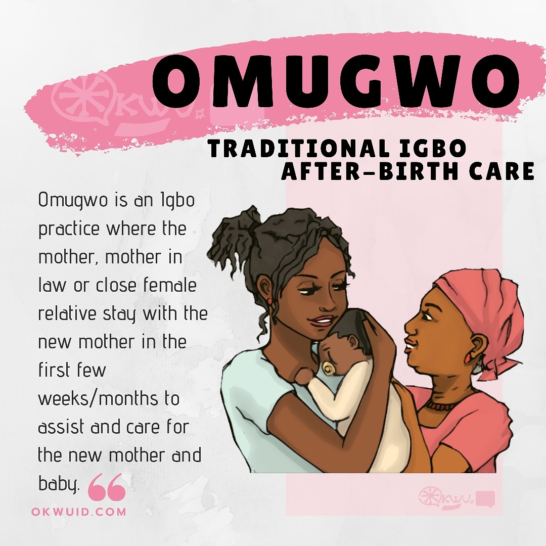Omugwo: Traditional Igbo After-birth Care – Okwu ID